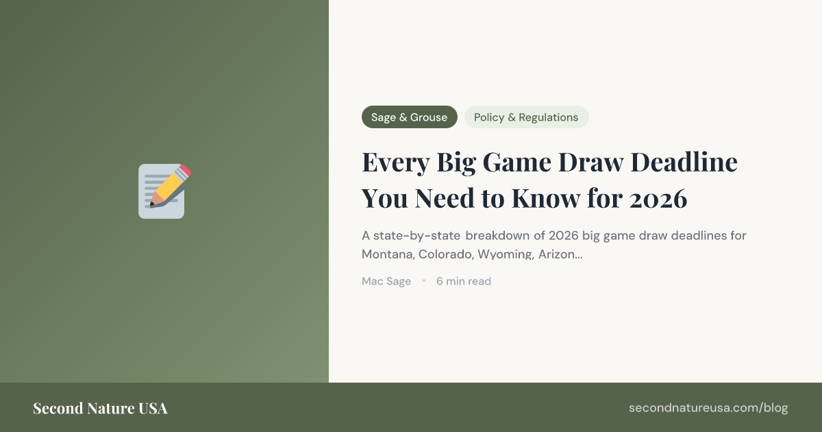 Every Big Game Draw Deadline You Need to Know for 2026 | Second Nature USA